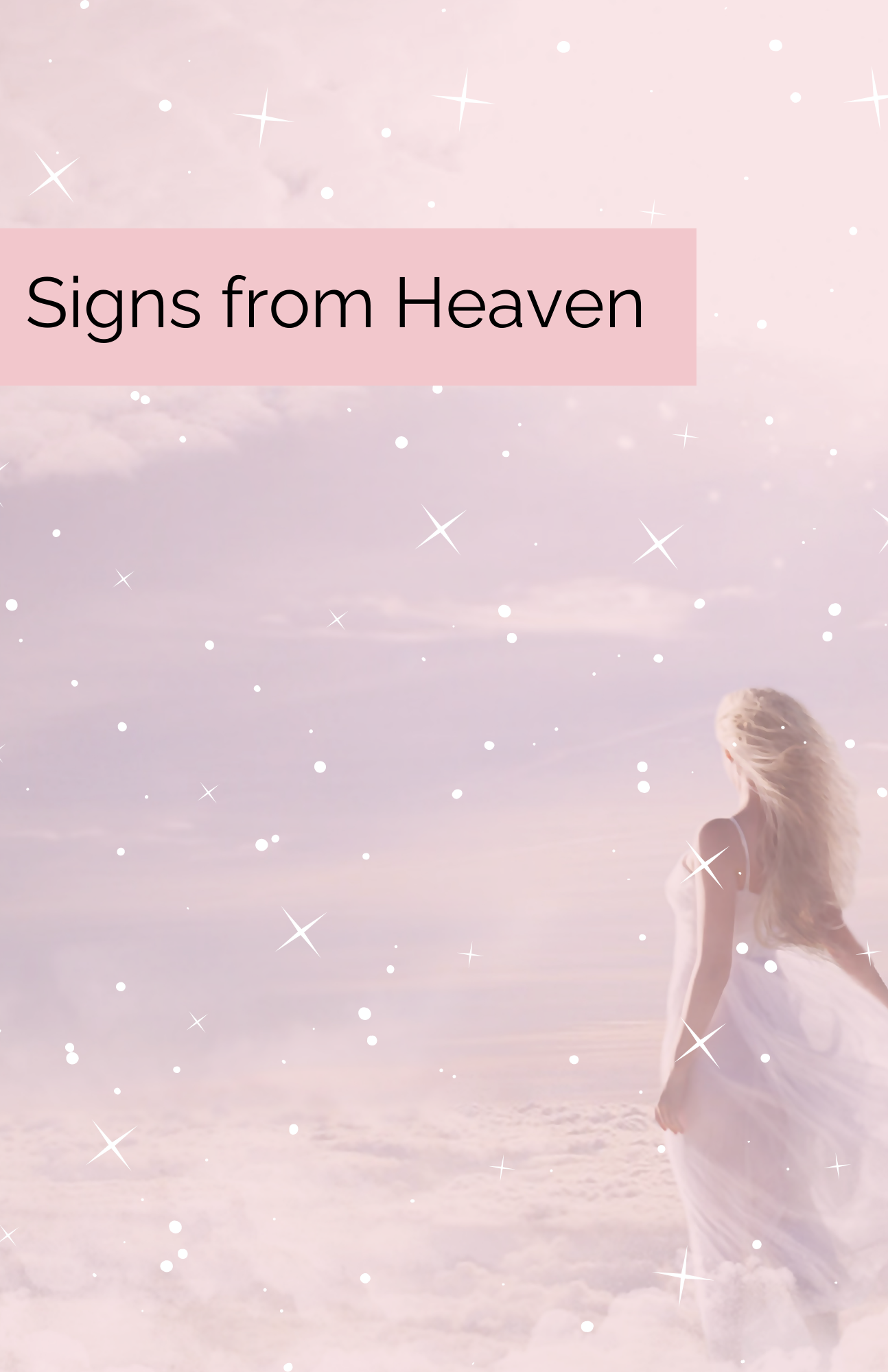Signs from Heaven - therealheatherdanielle